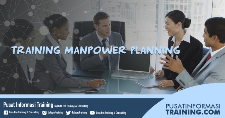 Training Manpower Planning | Pusat Informasi Training